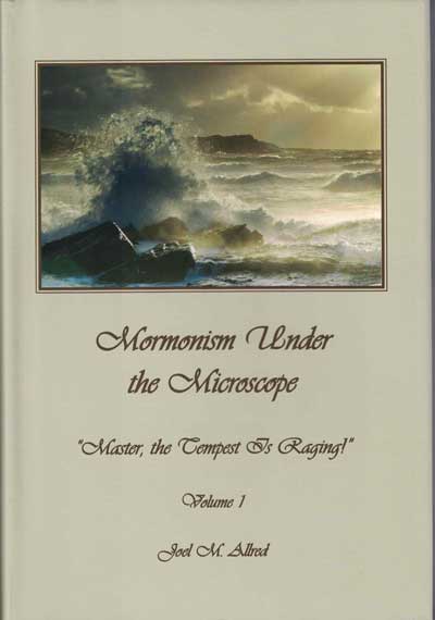 Mormonism Under the Microscope: "Master, the Tempest is Raging ...