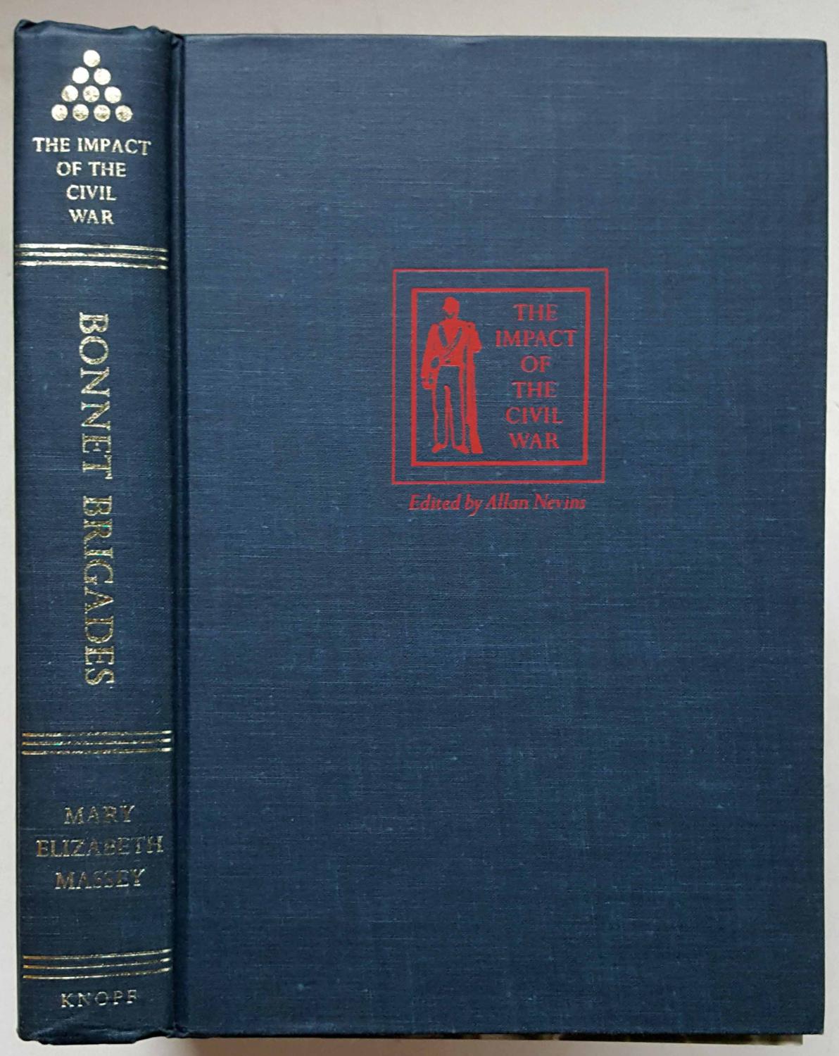Bonnet Brigades by Mary Elizabeth Massey: Very Good Hardcover (1966 ...