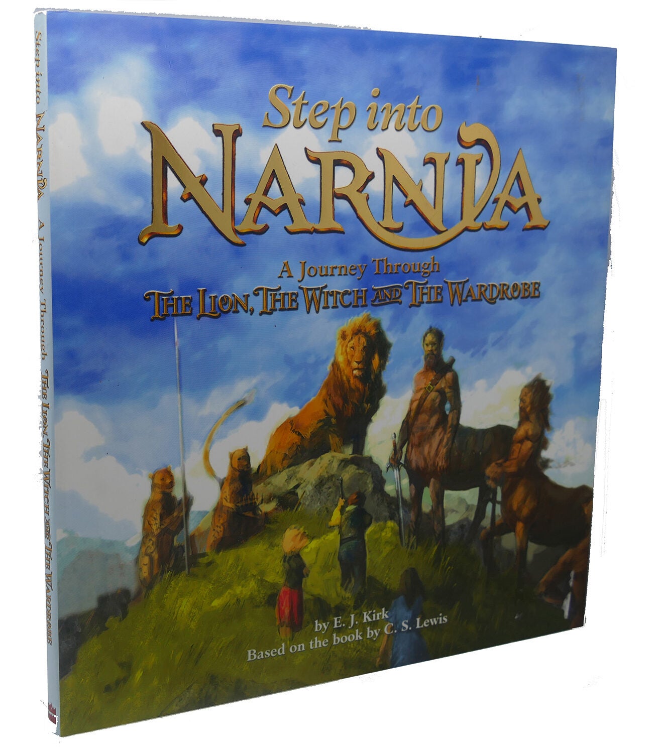 STEP INTO NARNIA : A Journey Through The Lion, the Witch and the ...