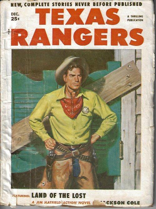 TEXAS RANGERS: December, Dec. 1952 ("Land of The Lost") by Texas ...