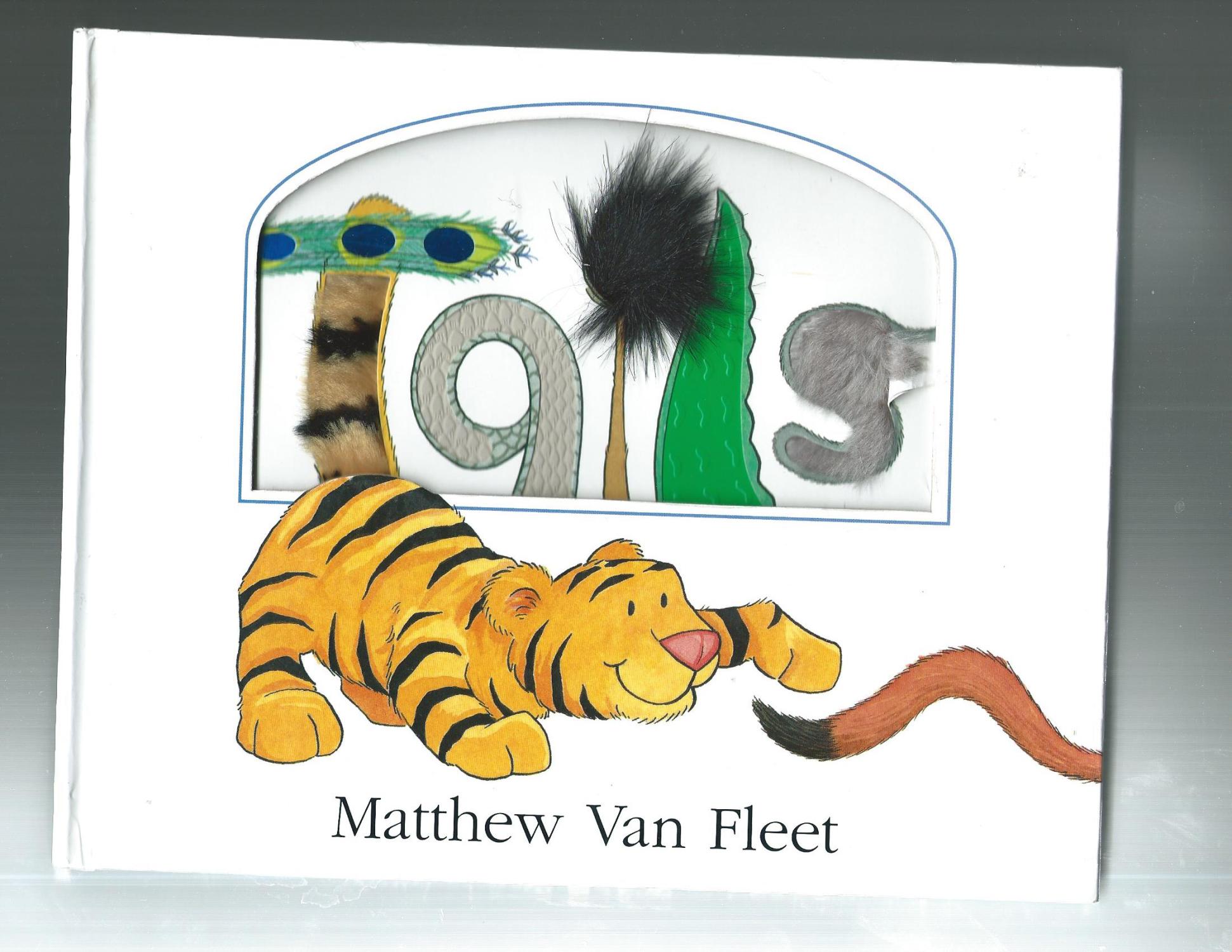 TAILS by Matthew Van Fleet: Near Fine Hardcover (2003) 1st Edition ...