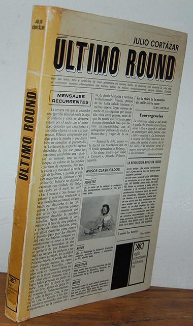 ÚLTIMO ROUND by JULIO CORTÁZAR | EL RINCÓN ESCRITO