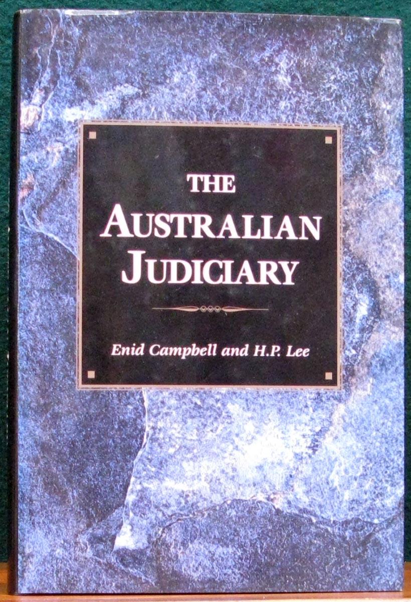 THE AUSTRALIAN JUDICIARY. by CAMPBELL, Enid. & LEE, H. P.: (2001) | The ...