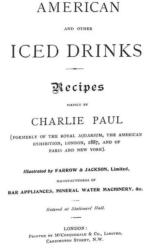 Recipes Of American And Other Iced Drinks de PAUL, Charlie: As New Soft ...