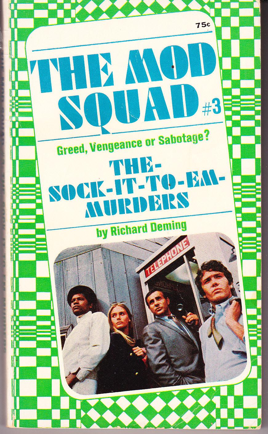 The Mod Squad # 3: The Sock-It-to-em-murders by Deming, Richard: Very ...