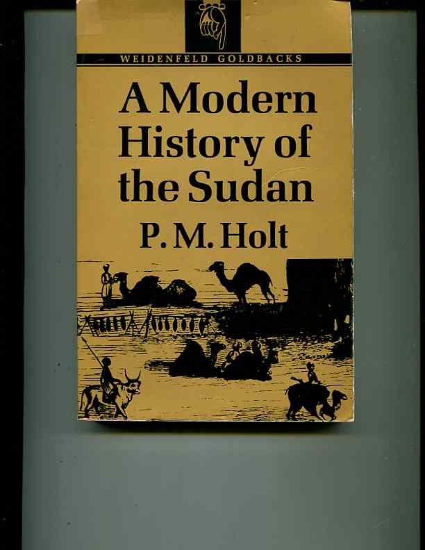 A Modern History of the Sudan: From the Funj Sultanate to the Present ...