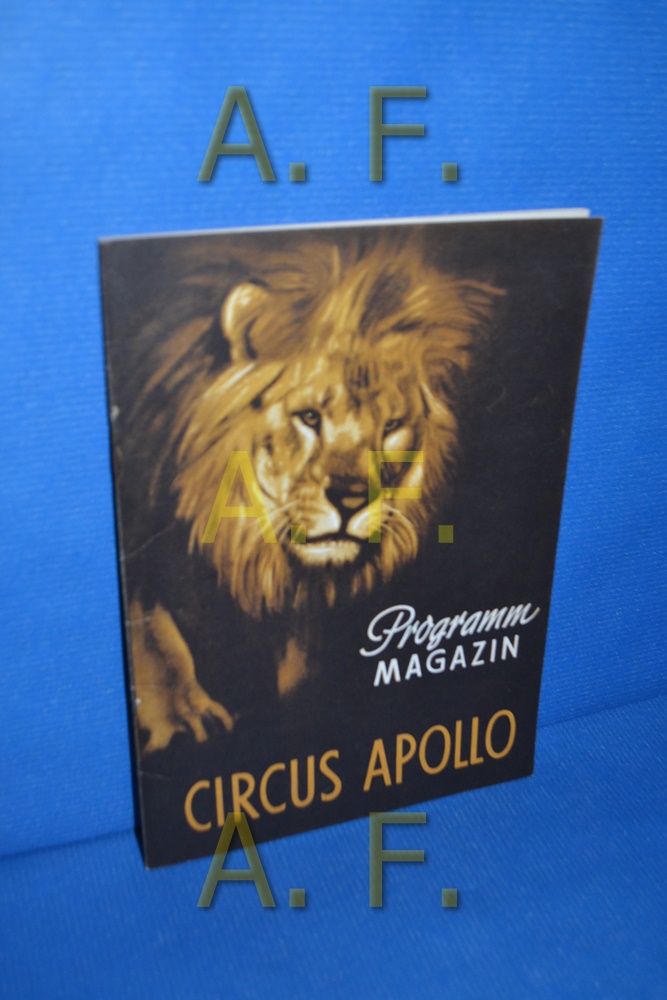 Programm Magazin von Circus Apollo, [Herausgeber]:: Broschiert (1953 ...