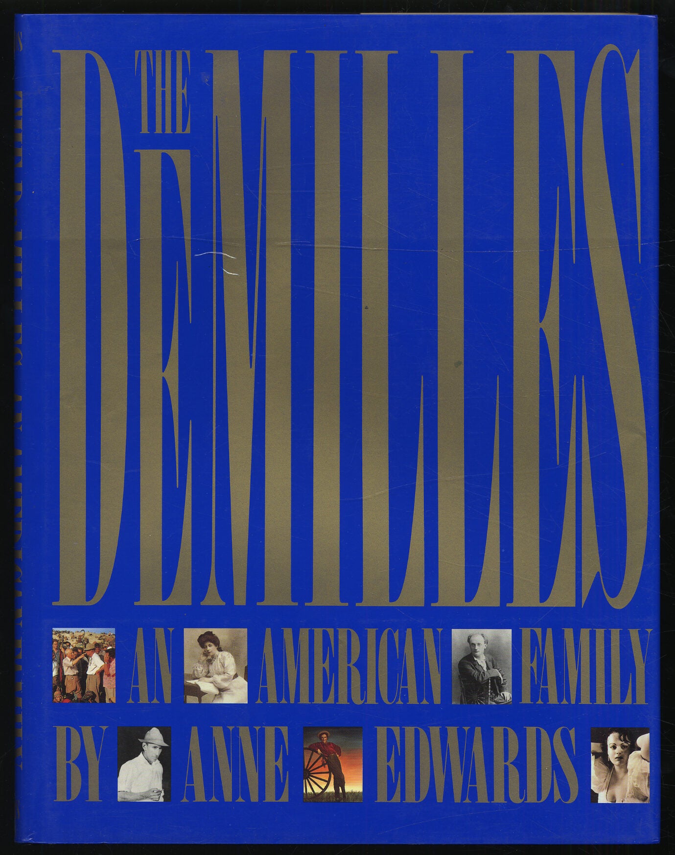 The De Millies: An American Family by EDWARDS, Anne: Fine Hardcover ...