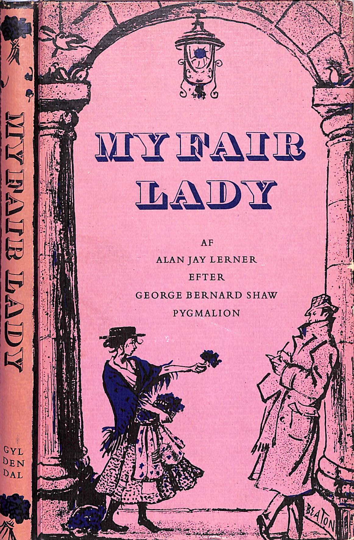 My Fair Lady by LERNER, Alan Jay/ BEATON, Cecil (INSCRIBED): Very Good ...