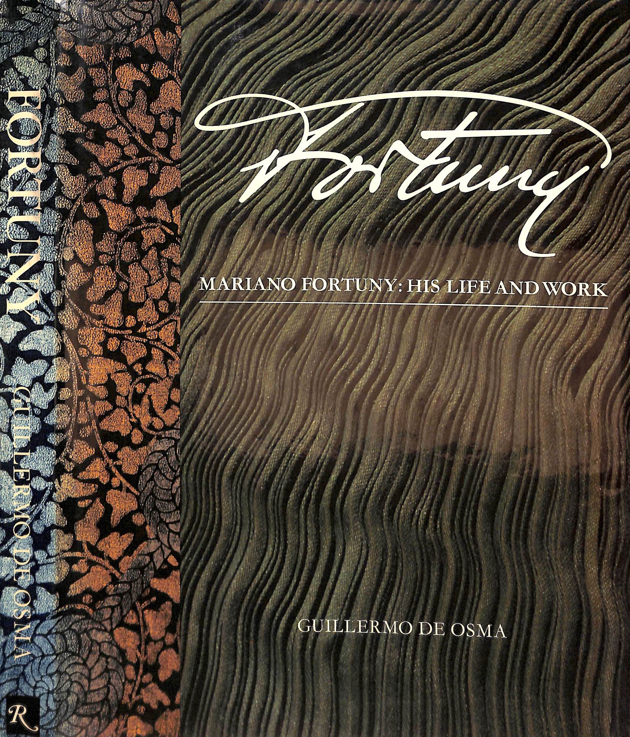 Fortuny: Mariano Fortuny: His Life And Work by DE OSMA, Guillermo: Very ...