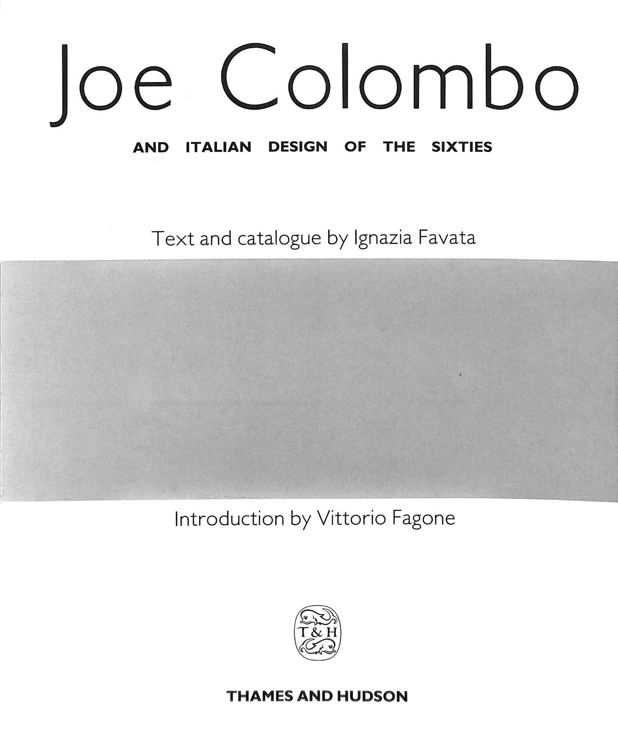 Joe Colombo And Italian Design Of The Sixties by FAVATA, Ignazia [text ...
