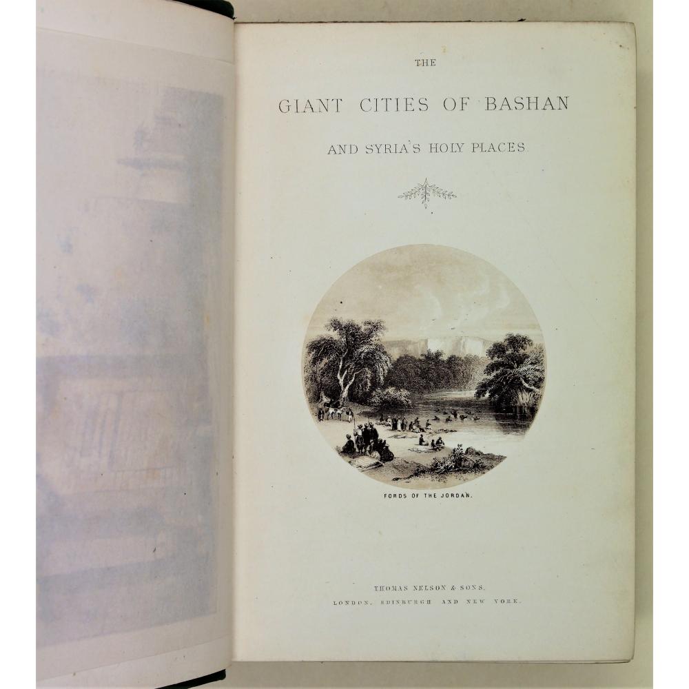 The giant cities of Bashan and Syria's holy places. by Porter, Rev. J.L ...
