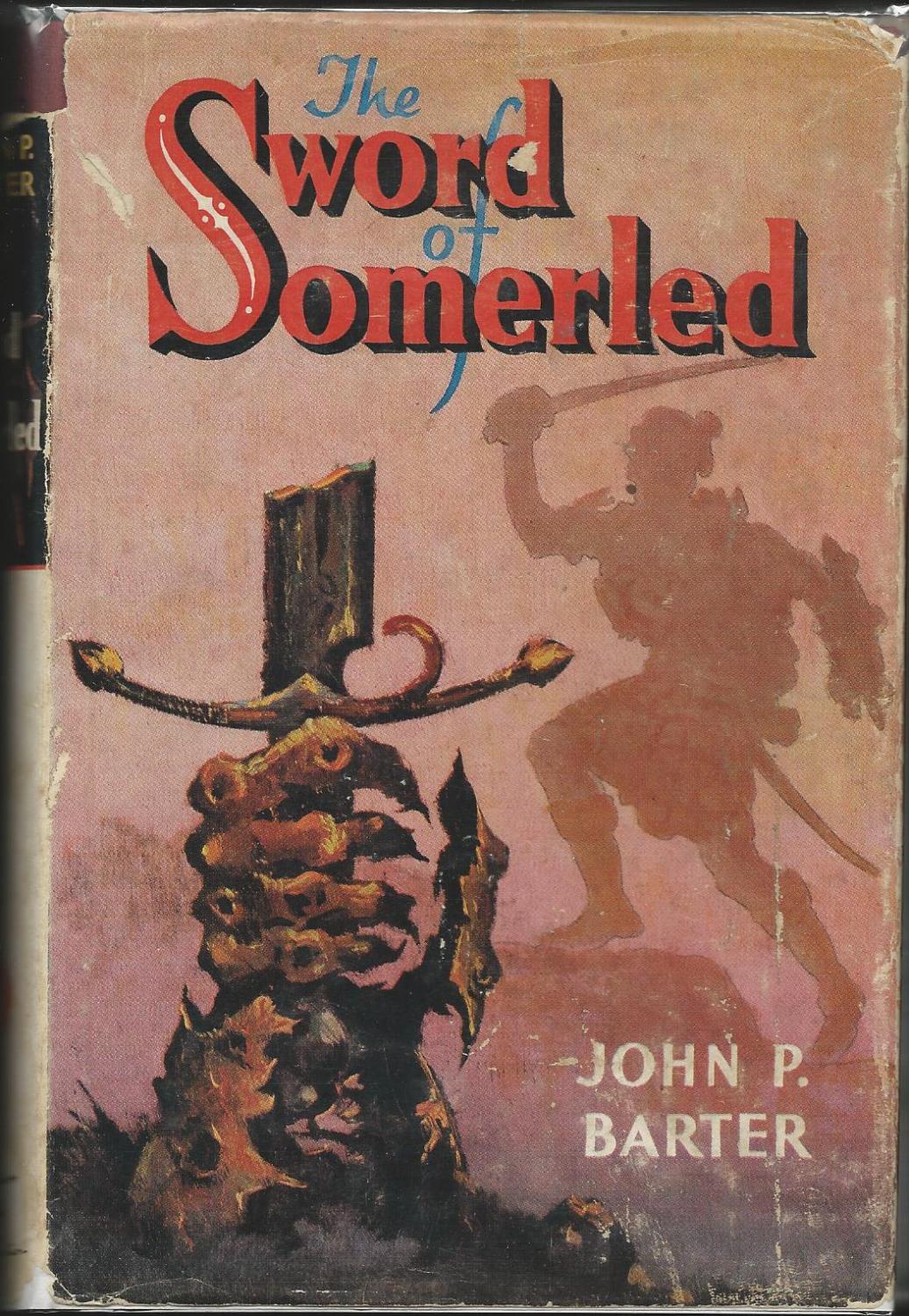 The Sword of Somerled par Barter, John P.: Very Good Hard Cover in Dust ...