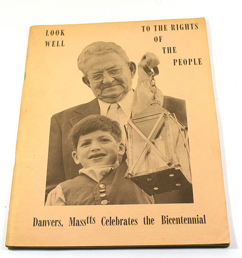 Look Well to the Rights of the People" Danvers Celebrates the ...