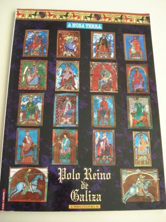Polo Reino de Galiza. A Nosa Cultura, número 18. A Nosa Terra by Varios ...
