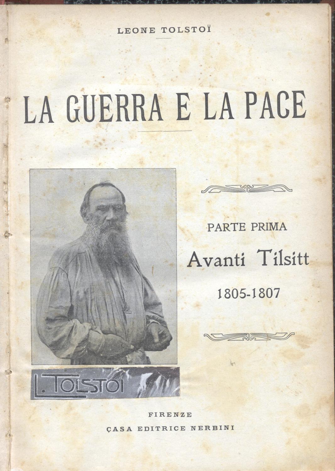 LA GUERRA E LA PACE ("Vojna i mir"). by TOLSTOI Leone.: discrete Copertina rigida (1914 ...