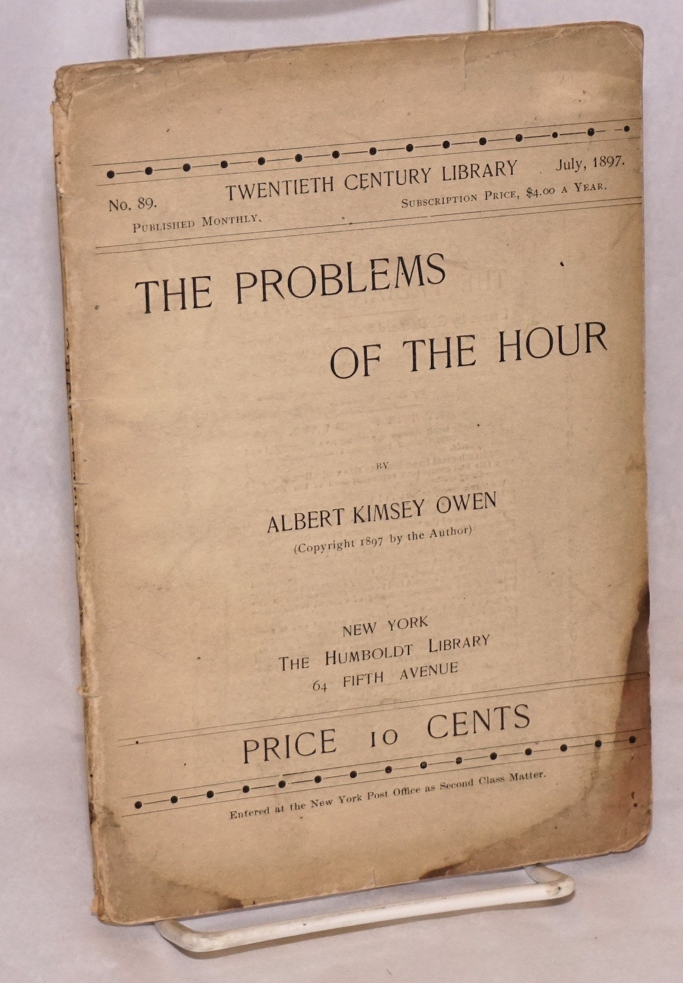 The problems of the hour by Owen, Albert Kimsey: (1897) Manuscript ...