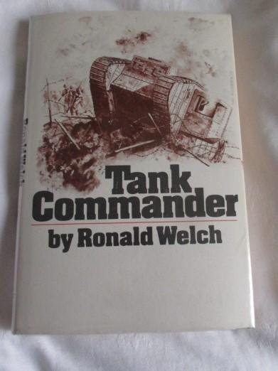 Tank Commander by Ronald Welch: Very Good Hardcover (1974) 1st Edition ...