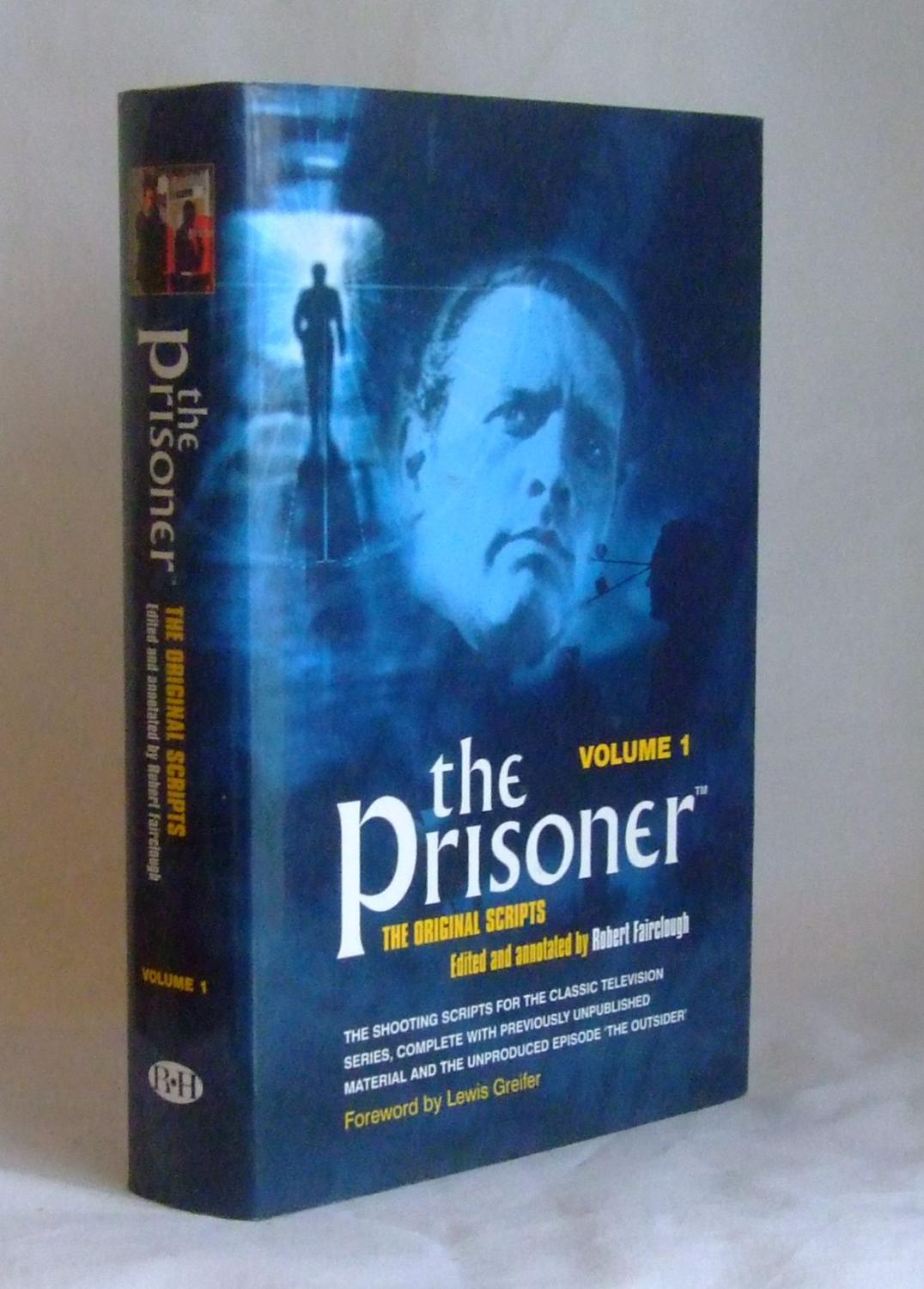The Prisoner The Original Scripts Volume 1 By Robert Fairclough Fine