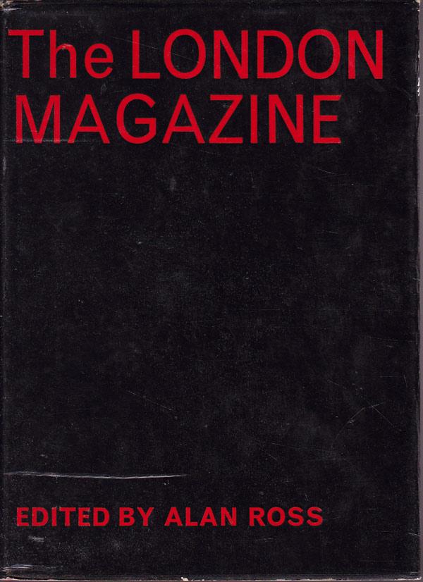 The London Magazine by Ross, Alan edits: Very Good Hardcover/Hardback ...