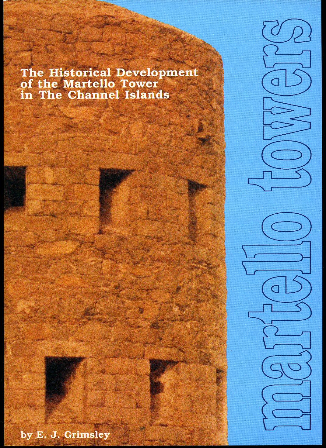 Martello Towers | The Historical Development of the Martello Tower in The Channel Islands by ...