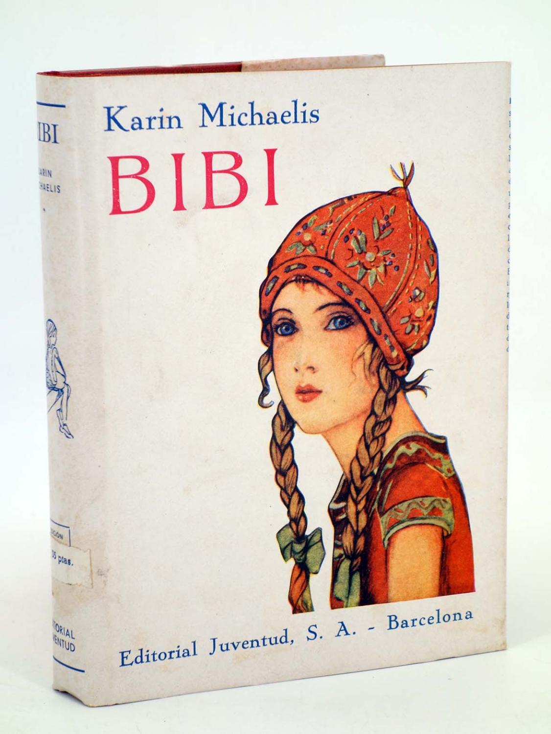 BIBI. 1ª EDICIÓN B/N (Karen Michaelis / Hedvig Collin) Juventud, 1934 ...