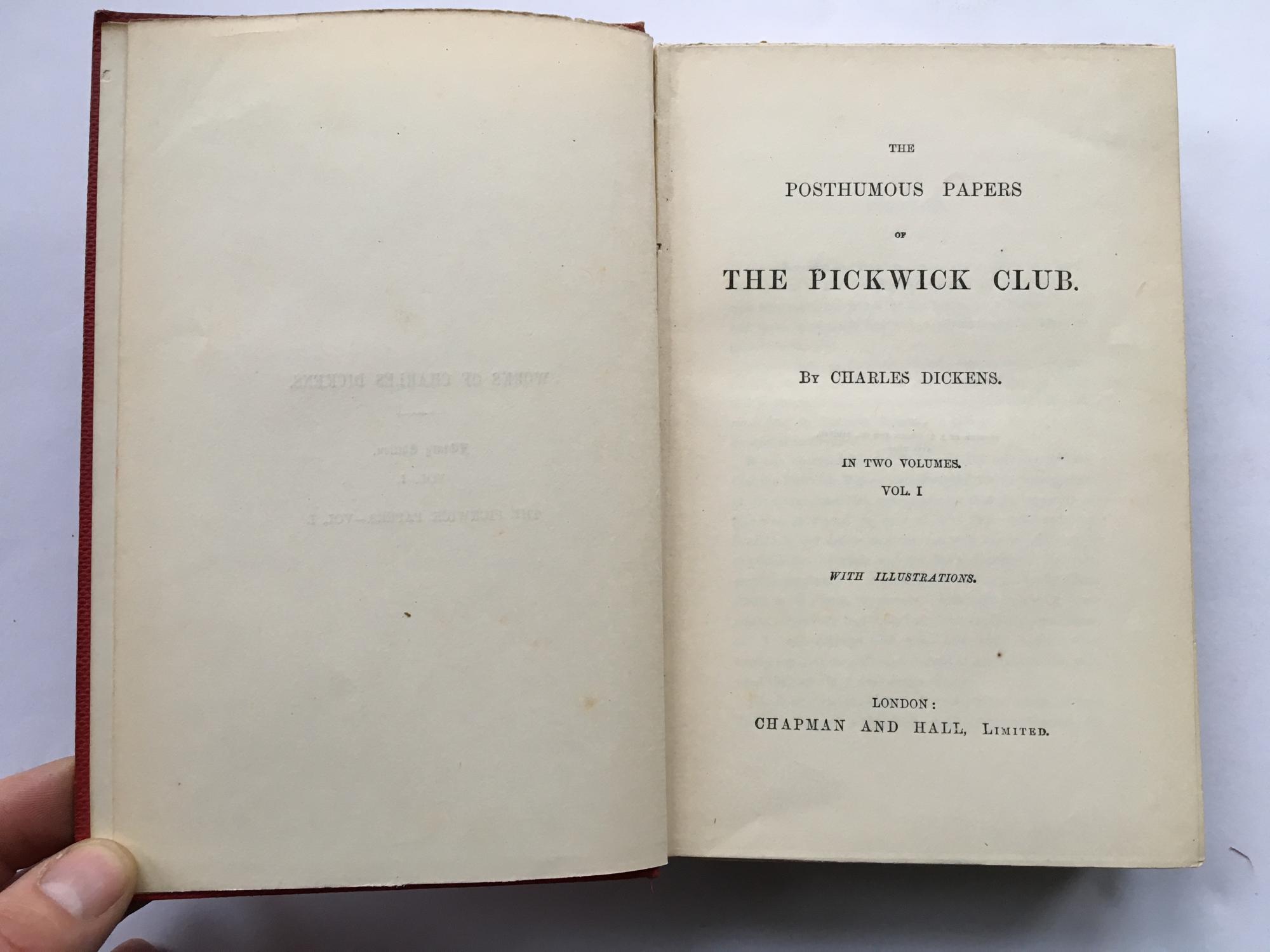 The Posthumous Papers of The Pickwick Club. With Illustrations. Volume ...