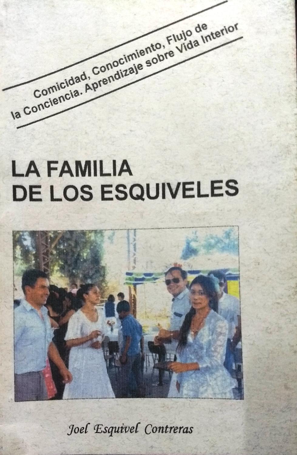 La familia de los Esquiveles by Esquivel Contreras, Joel: Muy bien ...