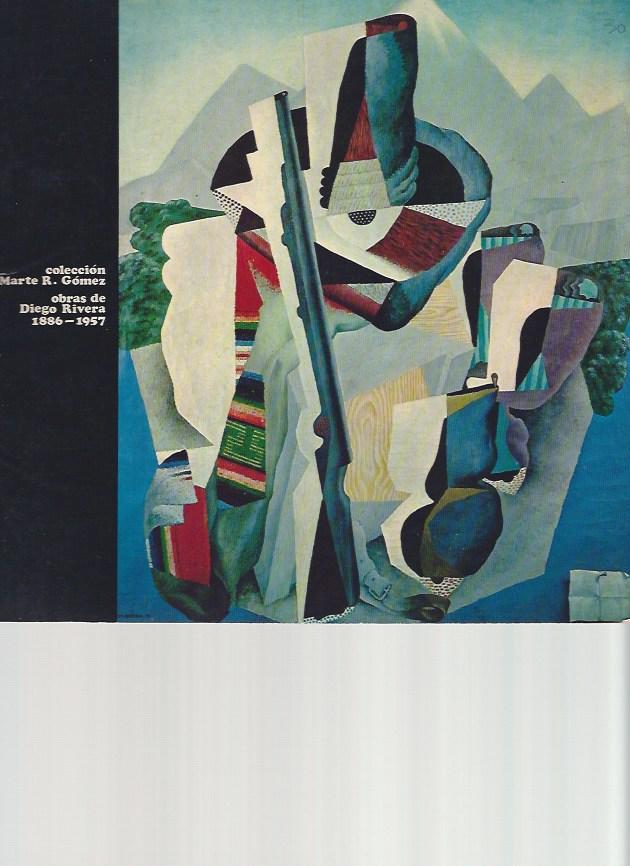 Coleccion Marte R. Gomez : obras de Diego Rivera 1886 - 1957 ...