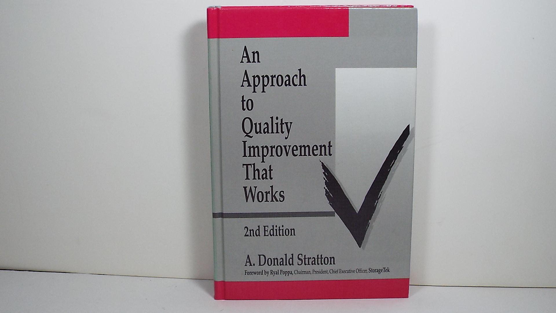 An Approach to Quality Improvement That Works by A. Donald Stratton: As ...