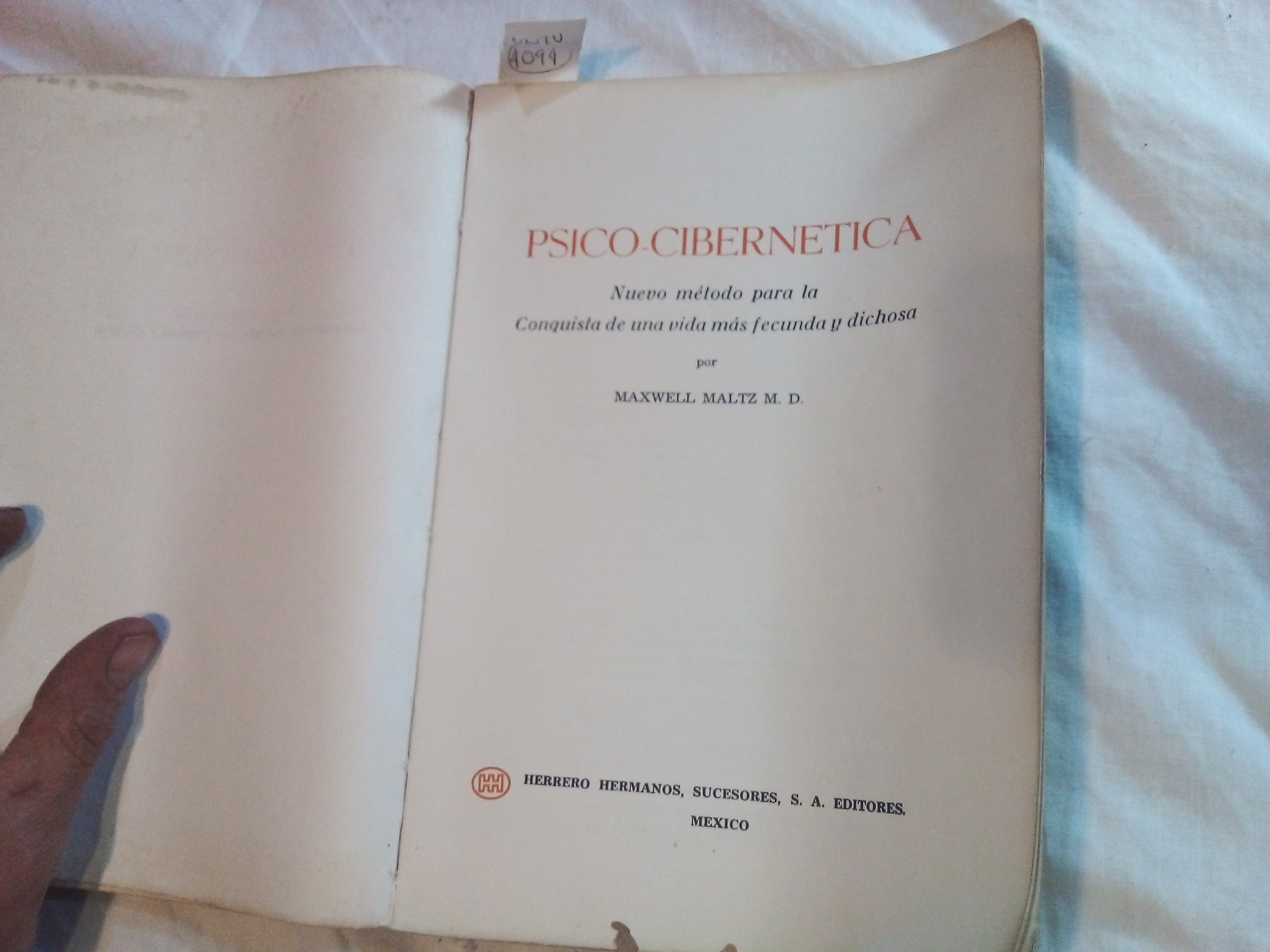 Psicocibernetica. Nuevo método para la conquista de una vida más ...