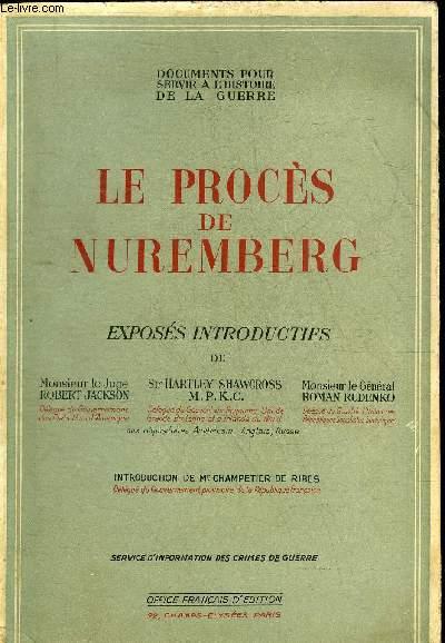 LE PROCES DE NUREMBERG - EXPOSES INTRODUCTIFS. de JACKSON R. & HARTLEY ...