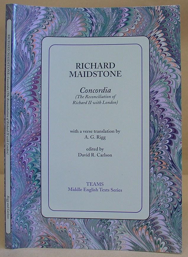 Richard Maidstone - Concordia ( The Reconciliation Of Richard II With ...