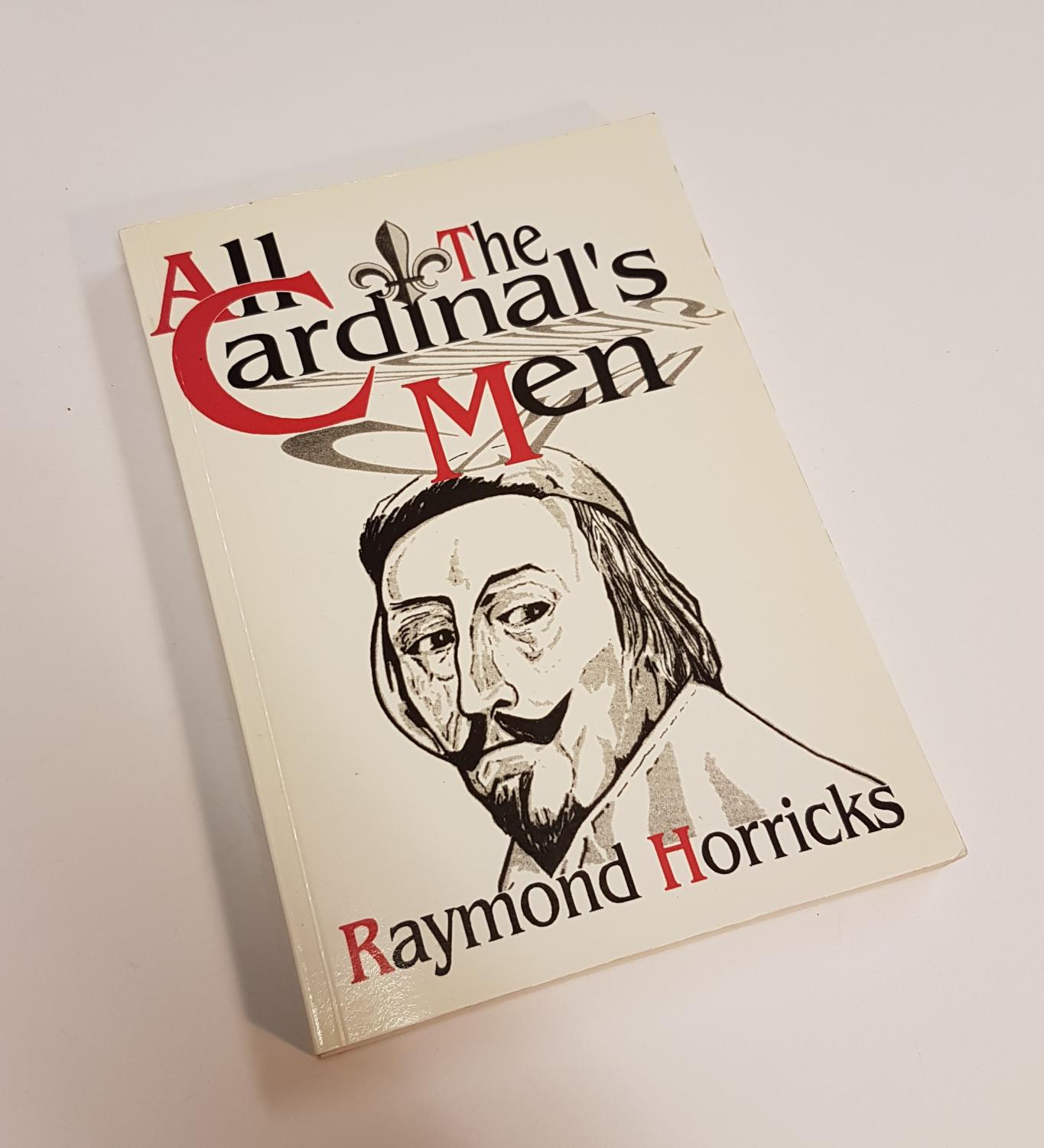 All the Cardinal's Men ***Signed, Inscribed and Dated by Author*** by ...