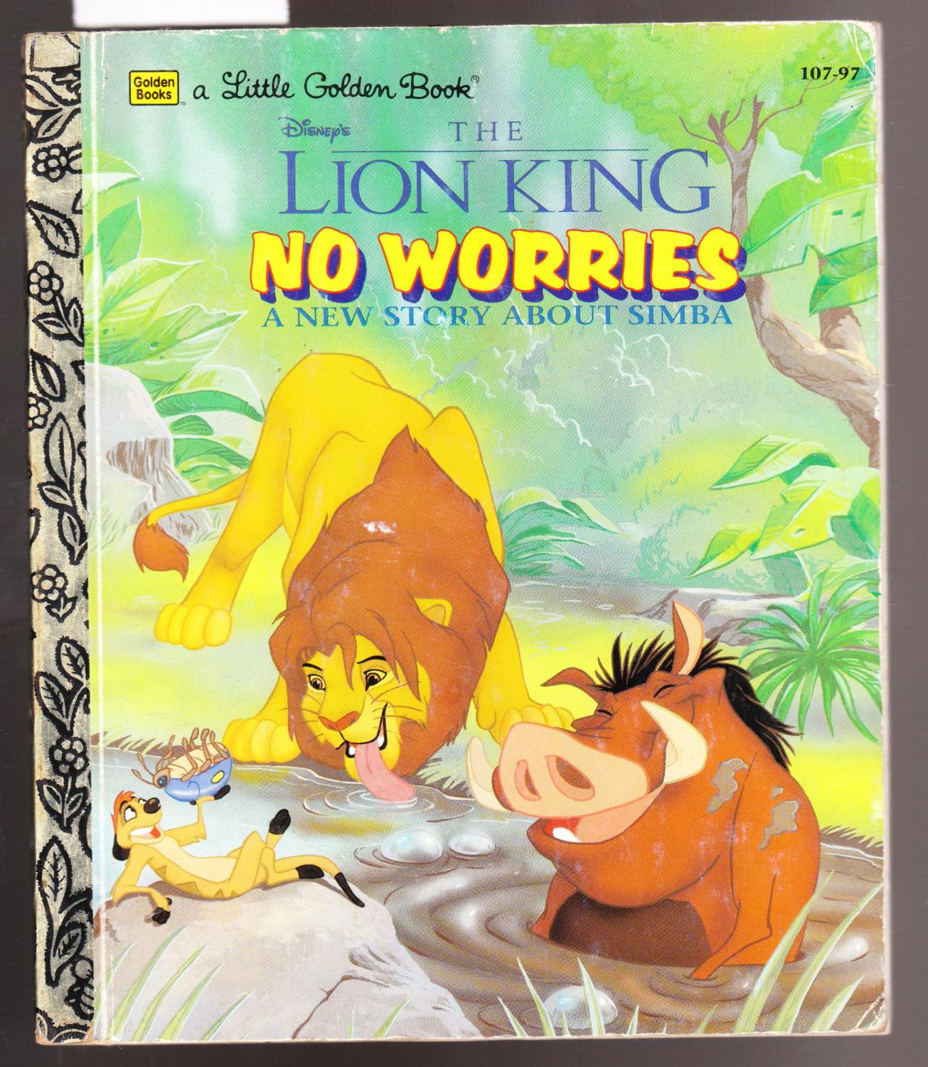 Disneys The Lion King No Worries A New Story About Simba A Little Golden Book No107 97