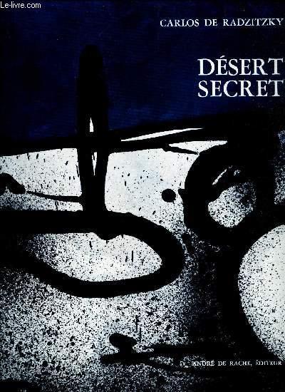 DESERT SECRET. by DE RADZITZKY CARLOS: bon Couverture souple (1965 ...