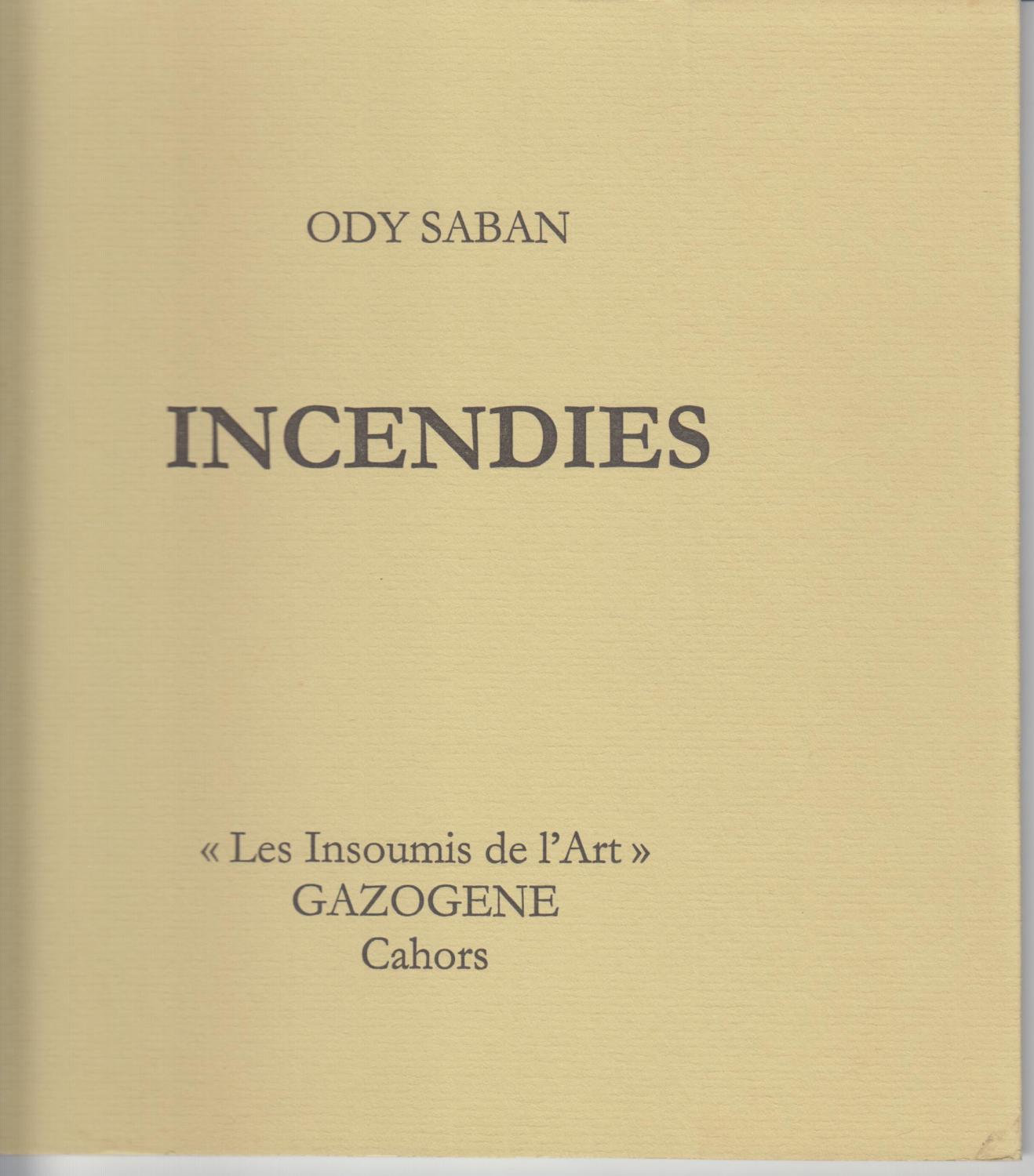 Incendies by Saban, Ody; Maurice, Jean-Francois (Intro, Publisher ...