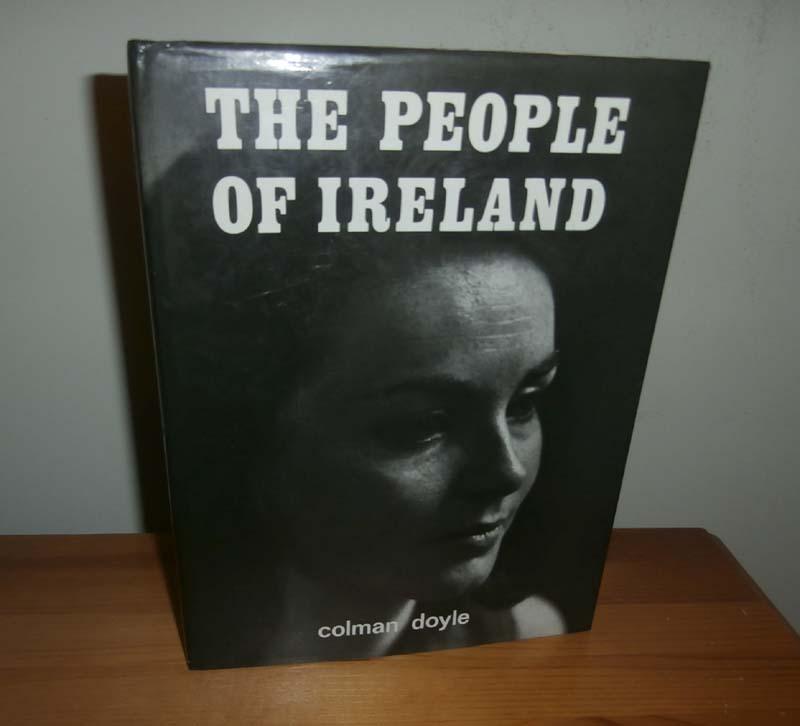The People of Ireland by Doyle, Colman & Terry O'Sullivan: Near Fine ...