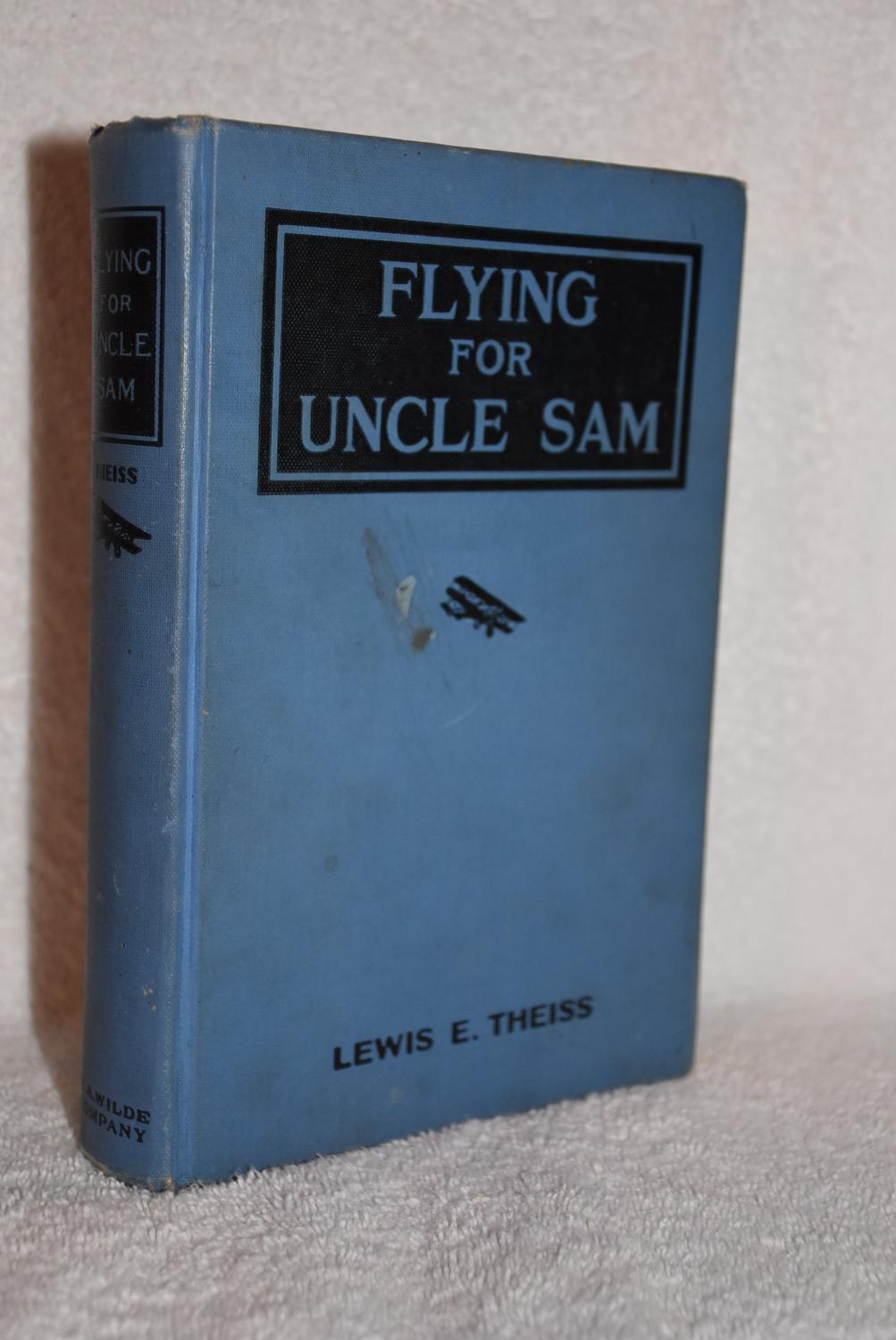 Flying for Uncle Sam; A Story of Civilian Pilot Training by Lewis E ...