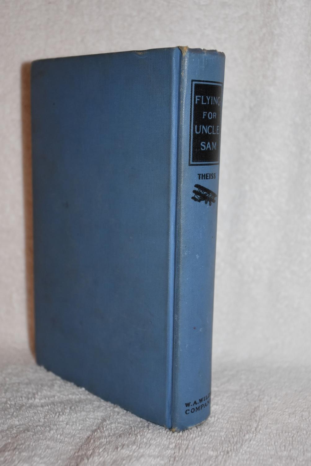 Flying for Uncle Sam; A Story of Civilian Pilot Training by Lewis E ...