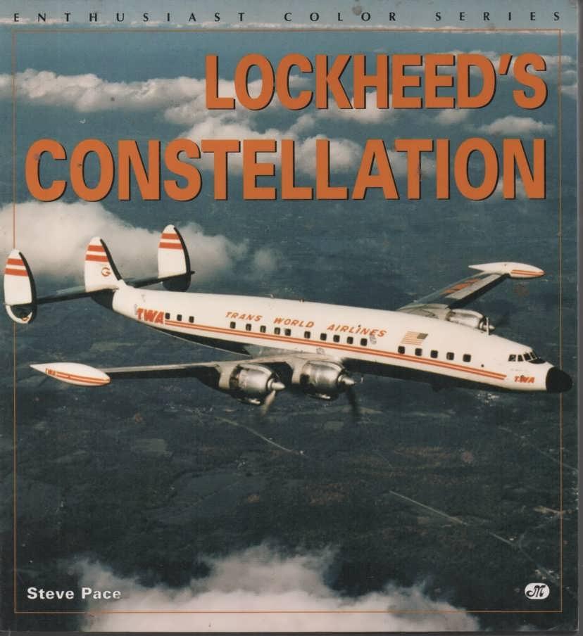 Lockheed Constellation by Pace, Steve: Very Good Card Covers (1998) First Edition. | C P Books ...
