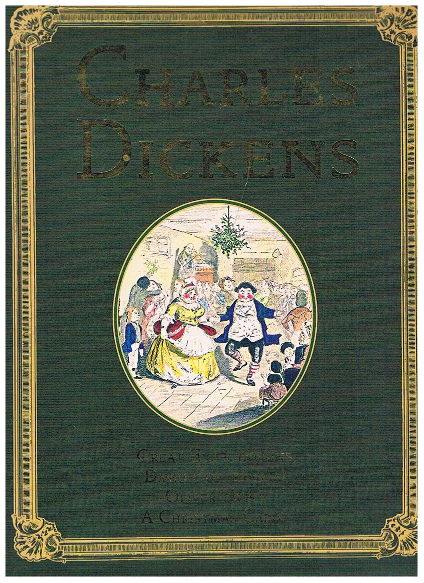Charles Dickens: Great Expectations. David Copperfield. Oliver Twist. A ...