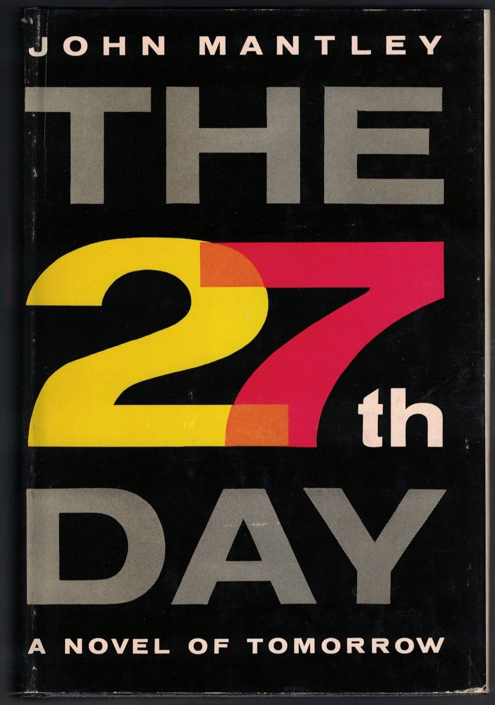 The 27th Day by MANTLEY, John: Near fine Hardcover (1957) First ...
