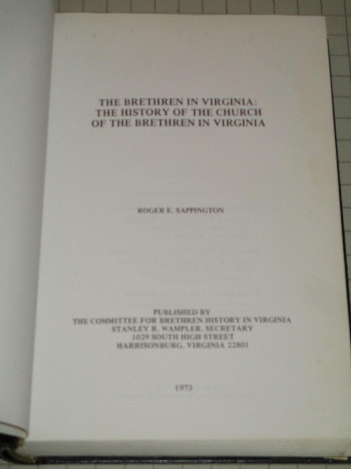 The Brethren In Virginia: The History of the Church of the Brethren in ...