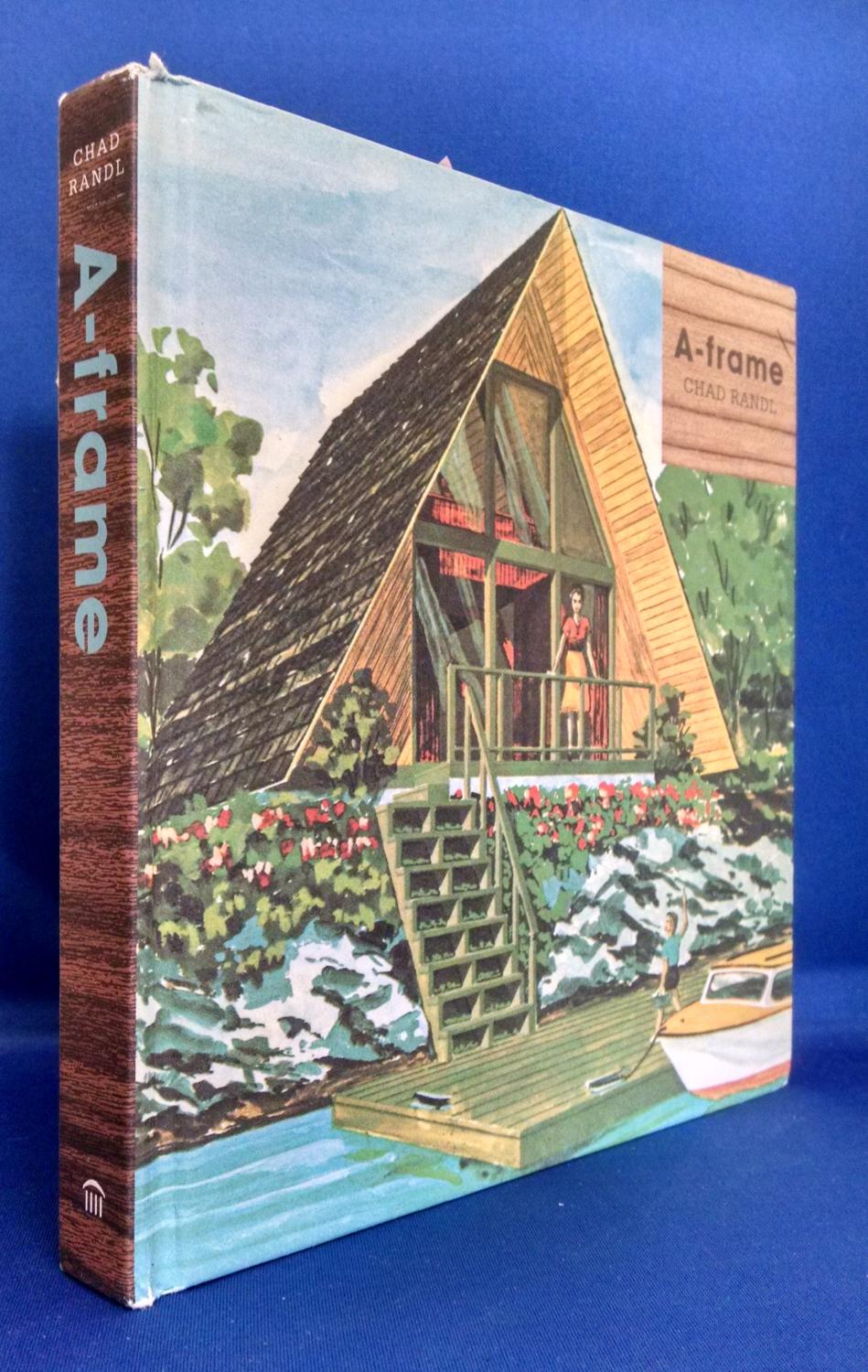 A-Frame par Randl, Chad: Very Good Hardcover (2004) 1st Edition ...