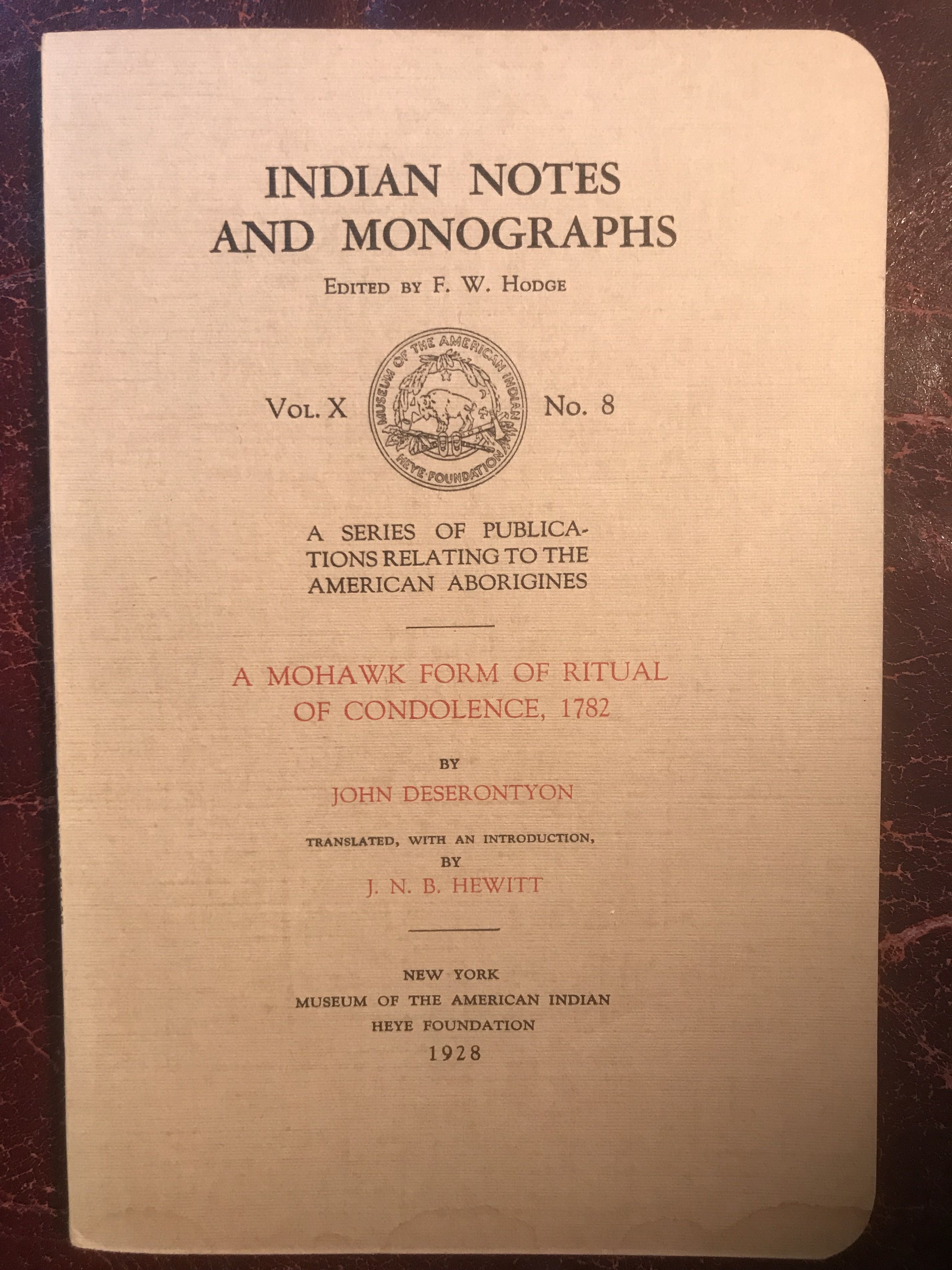 Indian Notes And Monographs A Mohawk Form Of Ritual Of Condolence, 1782 ...