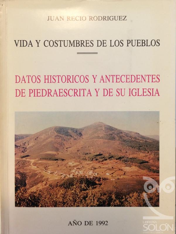 Vida y costumbres de los pueblos. Datos históricos y antecedentes de ...