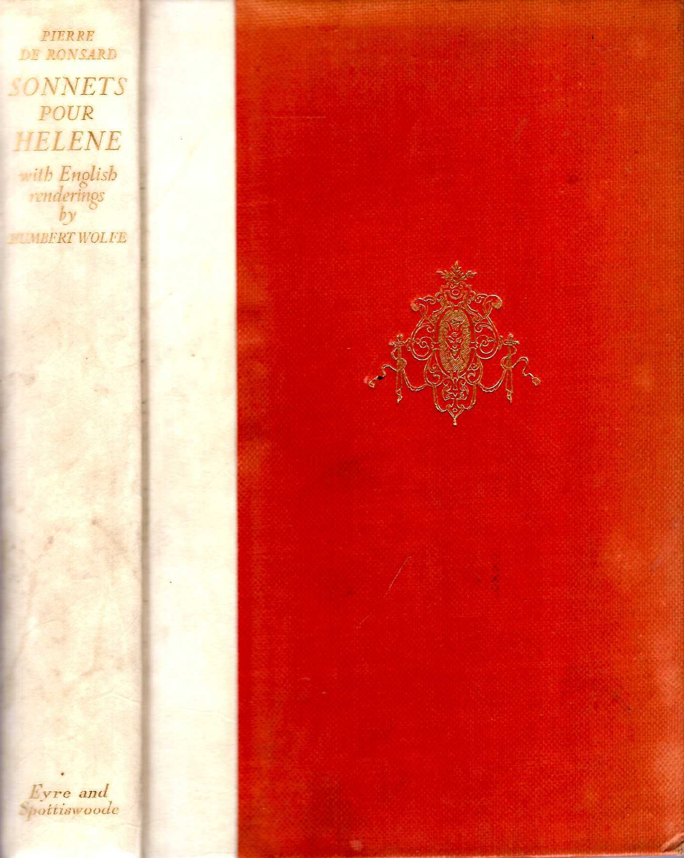 Sonnets pour Helene with English renderings by de Ronsard, Pierre ...