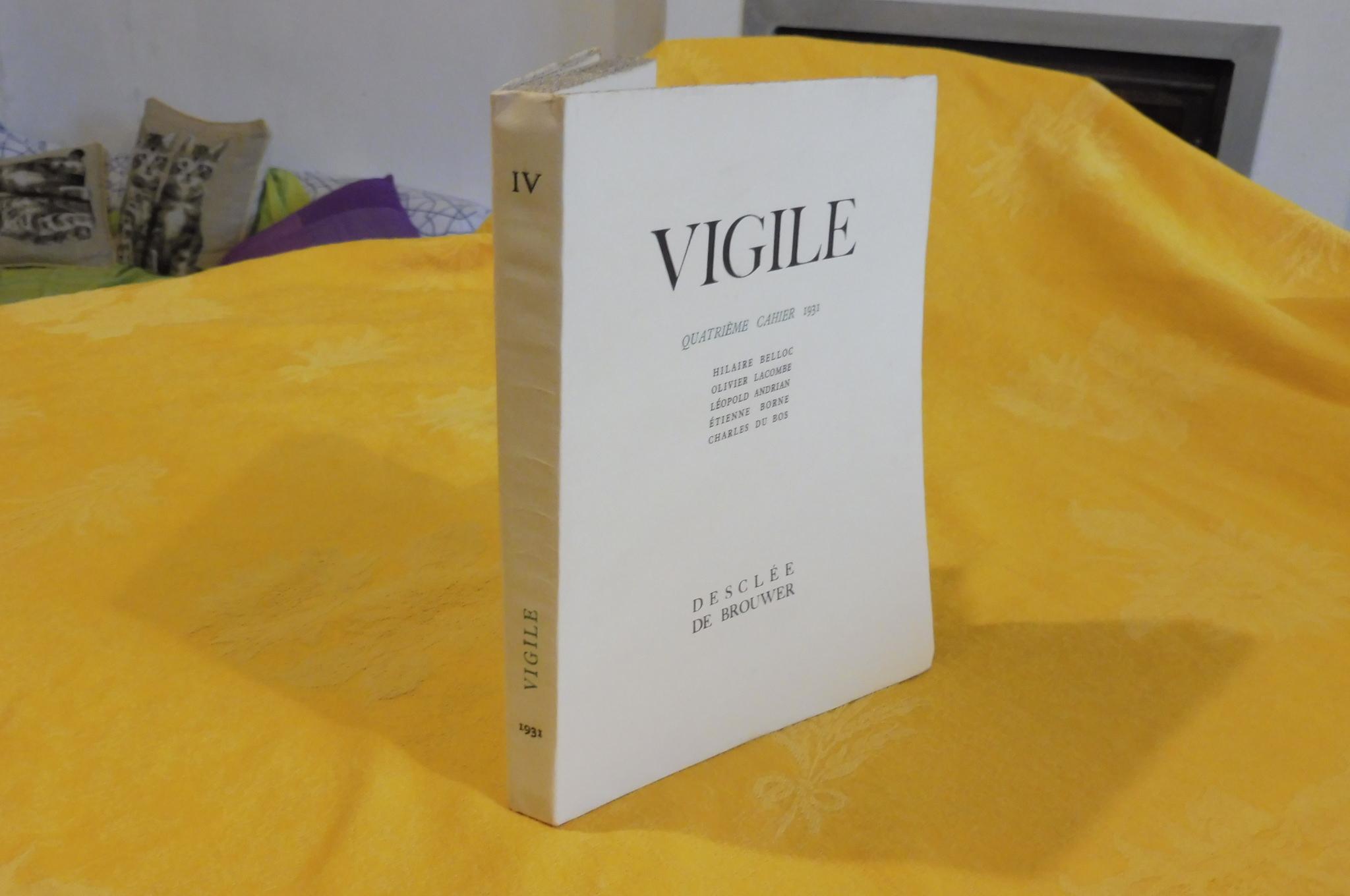 VIGILE Quatrième Cahier 1931 (Hilaire Belloc, Olivier Lacombe, Léopold ...
