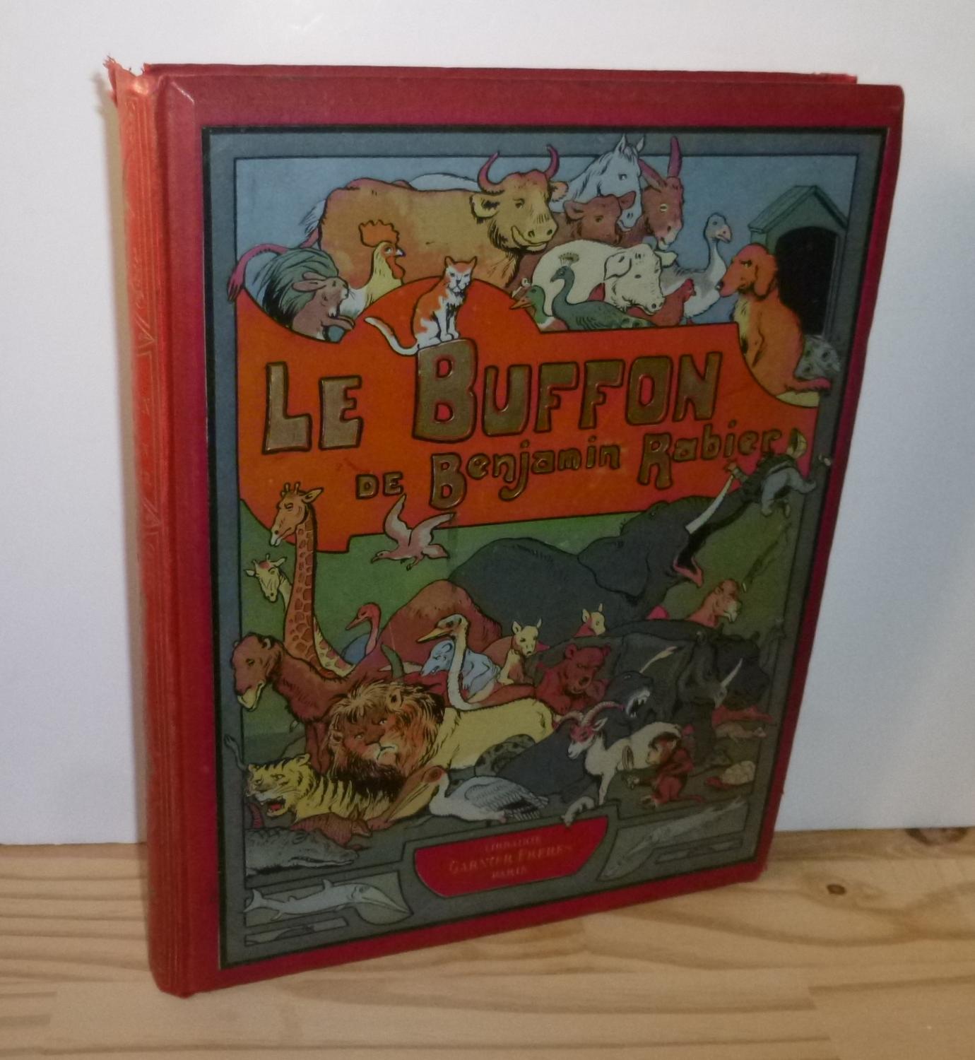 Le Buffon de Benjamin Rabier. Paris. Garnier frères. (1913). by RABIER ...